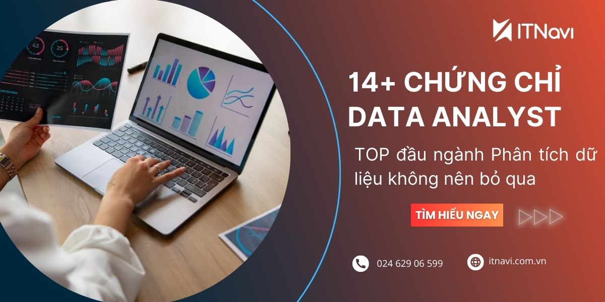 14+ chứng chỉ Data Analyst TOP đầu ngành Phân tích dữ liệu